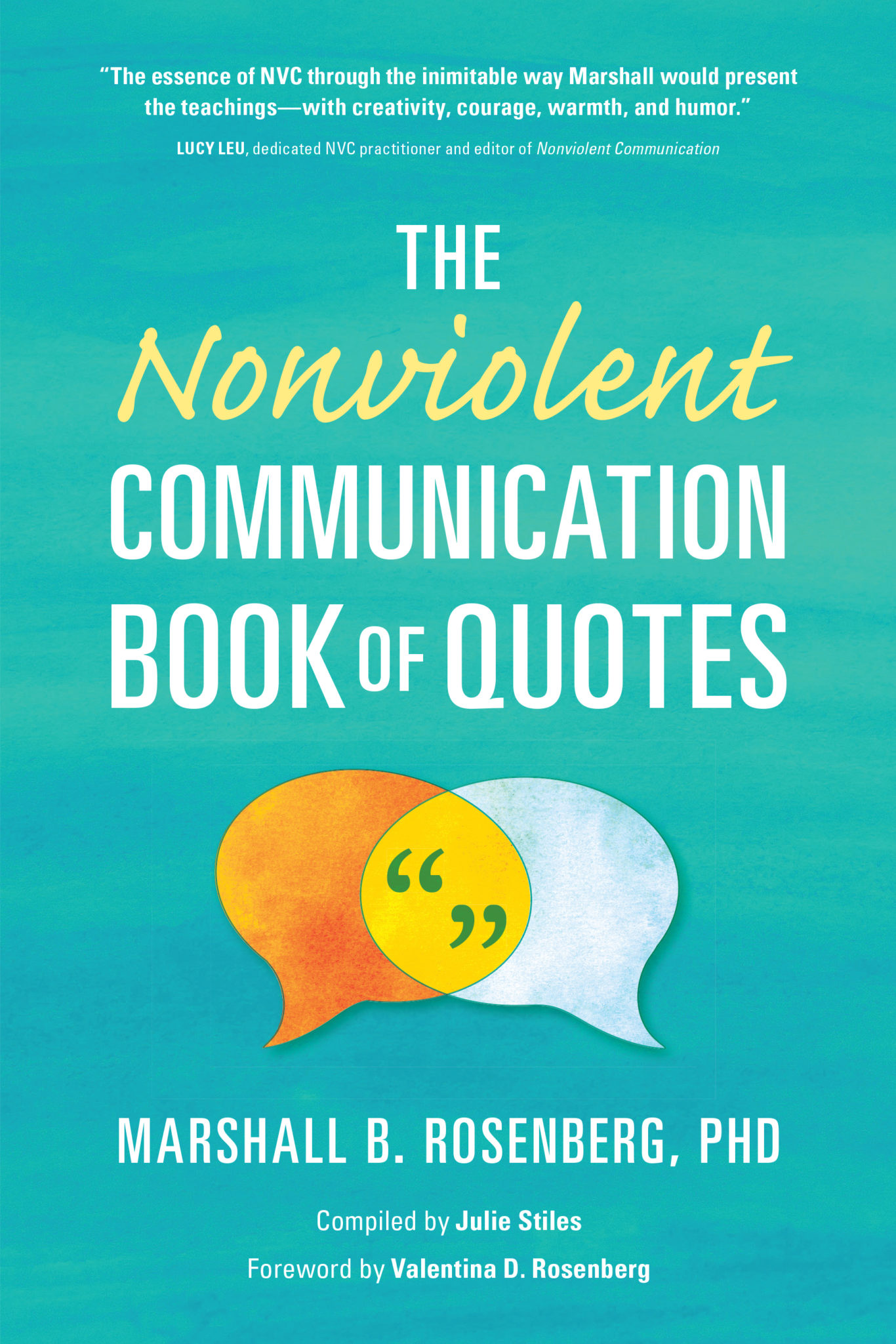 The Nonviolent Communication Book of Quotes - PuddleDancer Press
